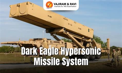 Dark Eagle Hypersonic Missile System Features Latest News