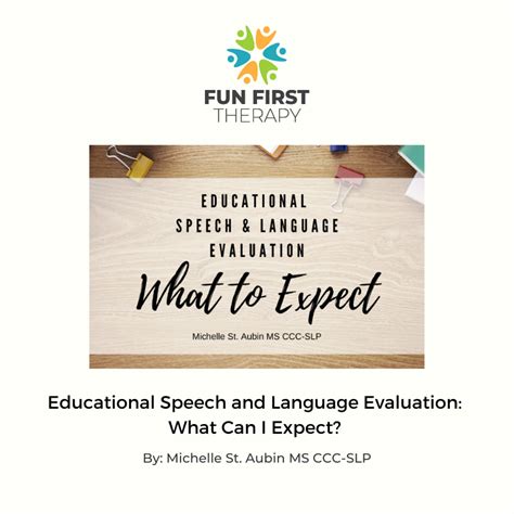 Educational Speech Language Evaluation What To Expect