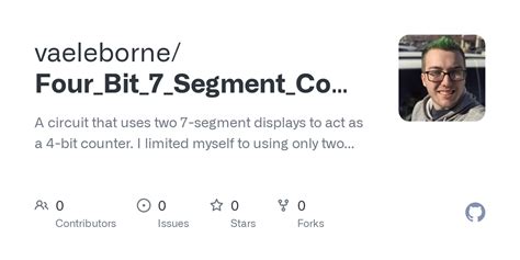 Github Vaelebornefourbit7segmentcountercircuit A Circuit That Uses Two 7 Segment