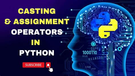 casting and assignment operators in python educode journey youtube
