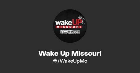 Wake Up Missouri Twitter Facebook Linktree
