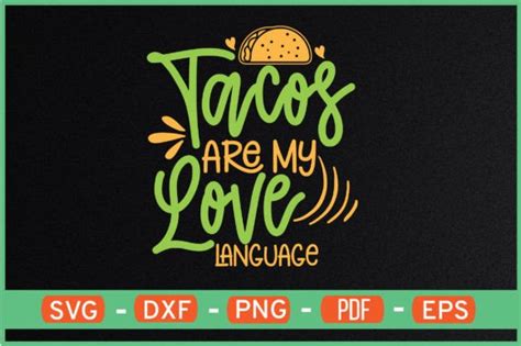 Tacos Are My Love Language T Shirt Svg Graphic By Ijdesignerbd777 · Creative Fabrica