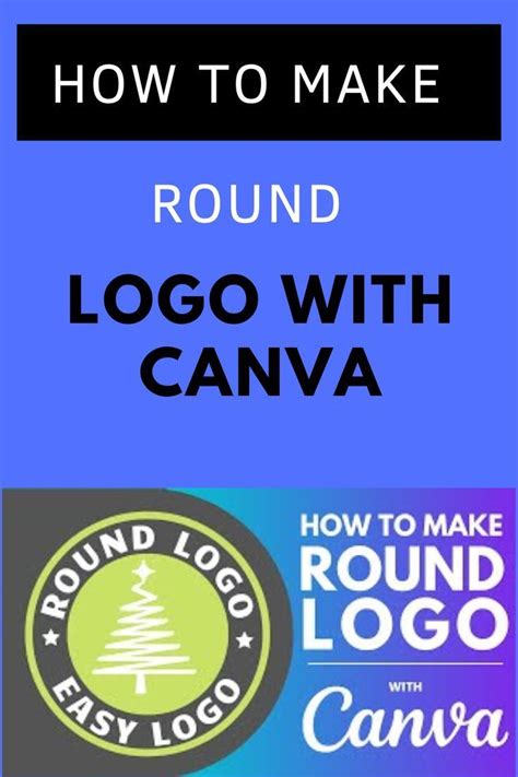 How To Make Round Logo With Canva Logohero In 2024 Canva Tutorial Canvas Learning Canvas
