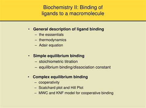 Ppt Biochemistry Ii Binding Of Ligands To A Macromolecule Or The Secret Of Life Itself