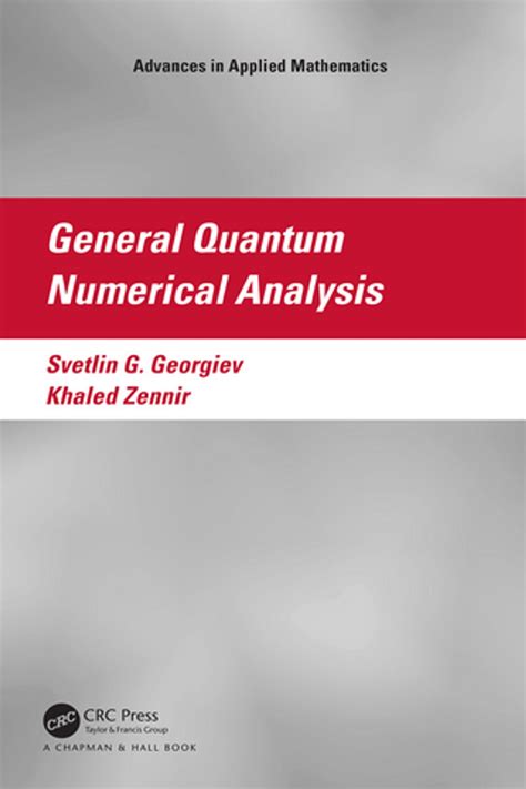 General Quantum Numerical Analysis EBook By Svetlin G Georgiev EPUB Rakuten Kobo