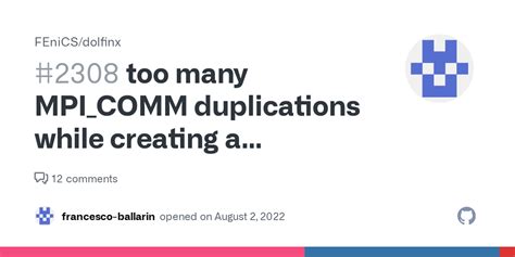 Too Many Mpicomm Duplications While Creating A Function · Issue 2308