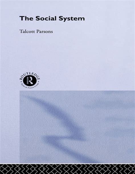 Talcott Parsons Social System
