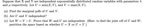 Suppose That X And Y Are Independent Exponentially