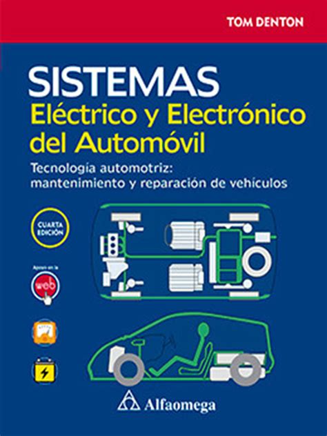 Sistemas ElÉctrico Y ElectrÓnico Del AutomÓvil Tecnología Automotriz Mantenimiento Y