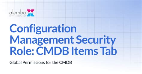 Configuration Management Security Role Cmdb Items Tab Asm Legacy