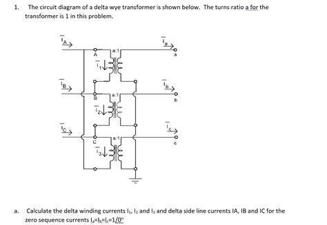 The Circuit Diagram Of A Delta Wye Transformer Is Chegg Com