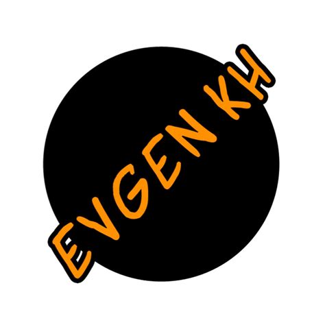 Evgen Kh Youtube