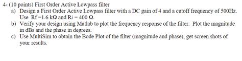 Solved First Order Active Lowpass Filter A Design A First Chegg