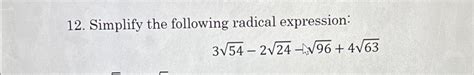 Solved Simplify The Following Radical Chegg