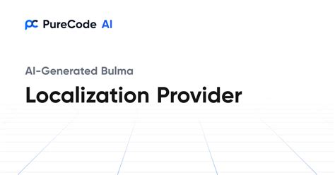 Implement Bulma Localization Provider Using Ai