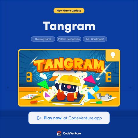 Codeventure 🎉 New Game Update 🎉 เปิดตัวเกมใหม่ Thinking Game Tangram 🧩 Tangram มีอะไร