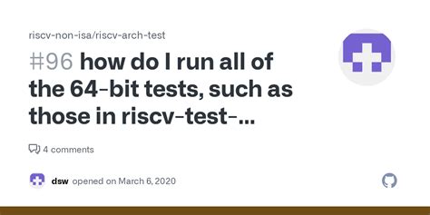 How Do I Run All Of The 64 Bit Tests Such As Those In Riscv Test Suite