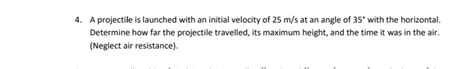Solved A Projectile Is Launched With An Initial Velocity Of Chegg