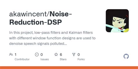 GitHub Akawincent Noise Reduction DSP In This Project Low Pass