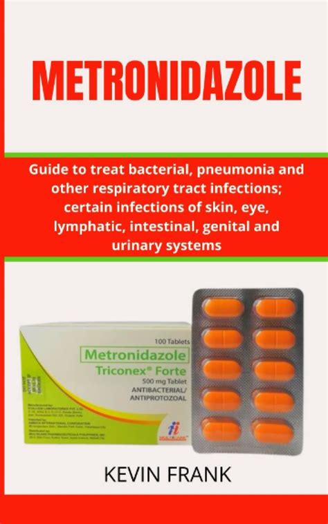 Buy Metronidazole Guide To Treat Bacterial Pneumonia And Other Respiratory Tract Infections