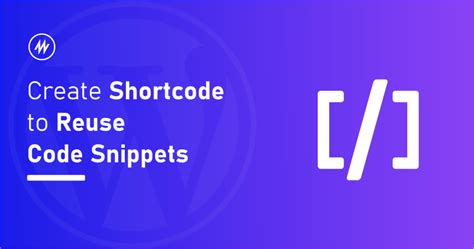 How To Reuse Code Snippets Easily In Wordpress