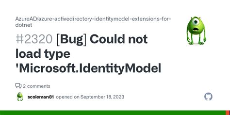 Bug Could Not Load Type Microsoftidentitymodeljsonjsonconvert
