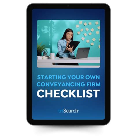 Checklist Starting Your Own Conveyancing Firm Trisearch