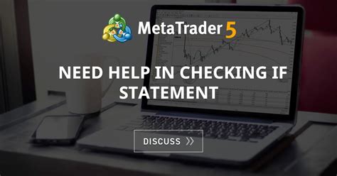 Need Help In Checking If Statement Limit Orders Mql4 And Metatrader