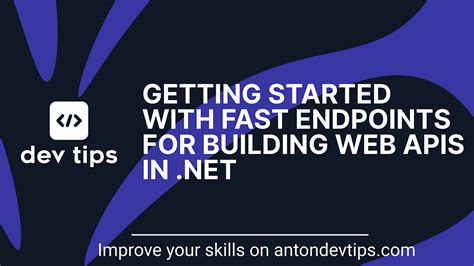 Getting Started With Fastendpoints For Building Web Apis In Net By Anton Martyniuk Codex