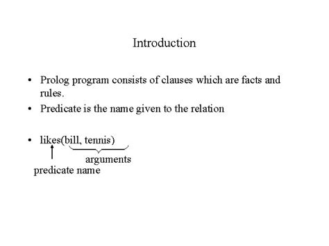 Introduction Prolog Program Consists Of Clauses Which Are