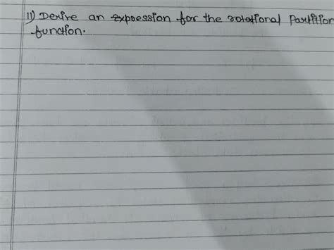 1 Derive An Expression For The Rotational Studyx
