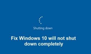 Fix Windows 10 Will Not Shut Down Completely TechCult