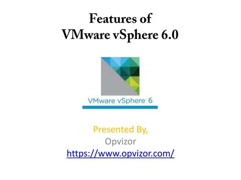 Ppt Features Of Vmware Vsphere 60 Powerpoint Presentation Free
