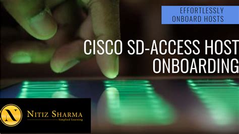 Host Onboarding In Cisco Sd Access