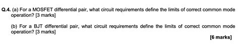 Solved Q4 A For A Mosfet Differential Pair What Circuit