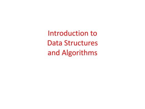1introduction To Data Structures And Algorithmspptx