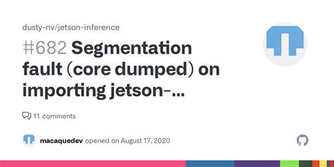 Segmentation Fault Core Dumped On Importing Jetson Inference · Issue 682 · Dusty Nvjetson