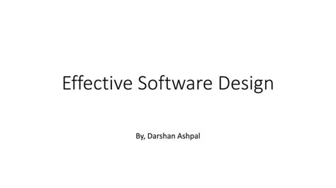 Effective Software Design Ppt