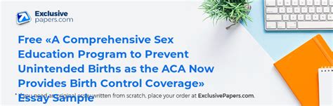 a comprehensive sex education program to prevent unintended births as