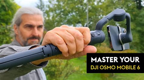 Dji Osmo Mobile 6 Best Full Guide And Tutorial Youtube