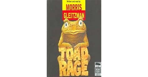 Toad Rage By Morris Gleitzman
