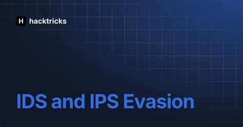 Ids And Ips Evasion Hacktricks