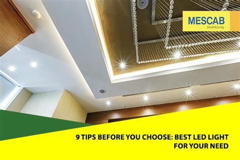 9 Tips Before You Choose Best LED Light For Your Need