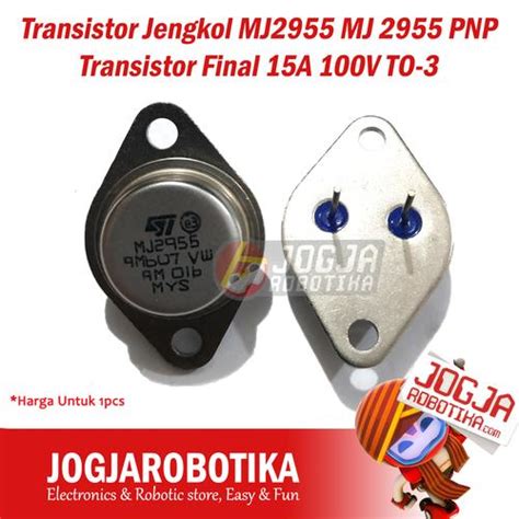 Jual Transistor Jengkol Mj2955 Mj 2955 Pnp Transistor Final 15a 100v To 3 Kab Sleman