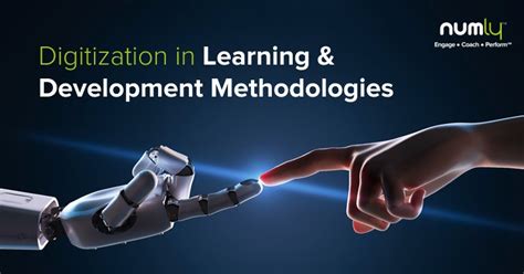 Transforming Learning And Development The Impact Of Digitization