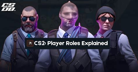 All Cs2 Player Roles Explained Full Guide Csdb