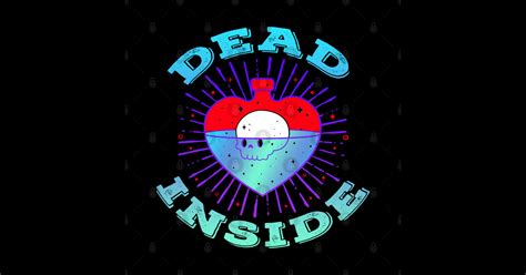 Dead Inside Blue Dead Inside Posters And Art Prints Teepublic