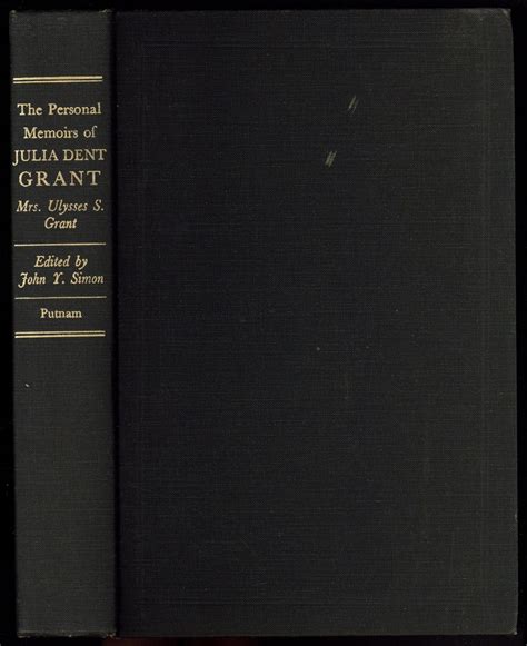 The Personal Memoirs Of Julia Dent Grant Mrs Ulysses S Grant By