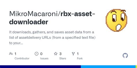Github Mikromacaronirbx Asset Downloader It Downloads Gathers And