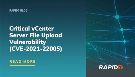 Critical Vcenter Server File Upload Vulnerability Cve 2021 22005